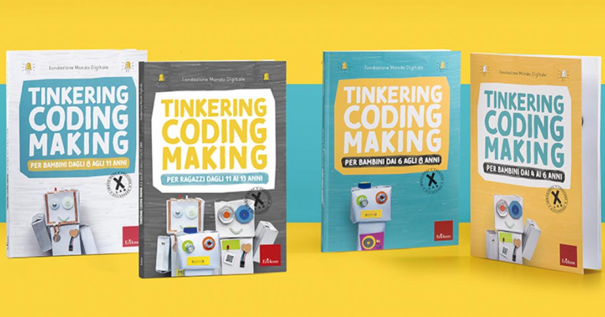Tinkering, coding e making